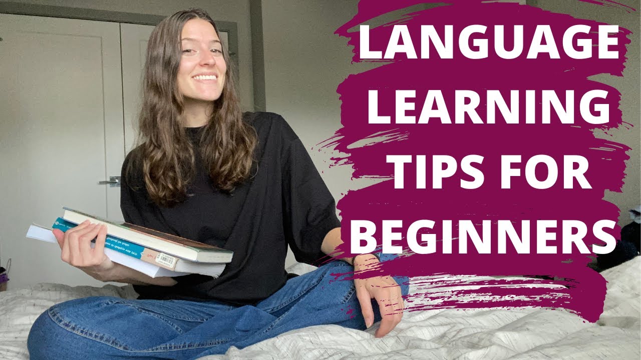 ALL MY LANGUAGE LEARNING TIPS FOR BEGINNERS // Tips to Learn a Language ...