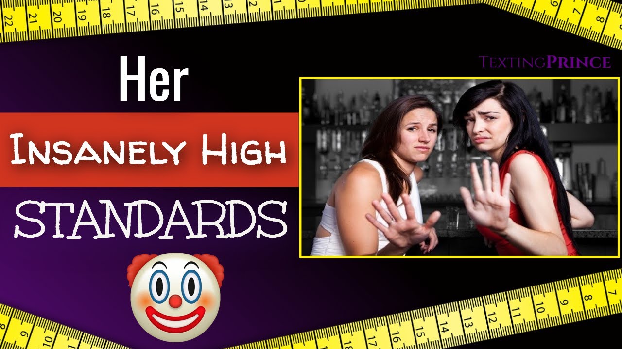 Women's Dating Standards are INSANE - YouTube