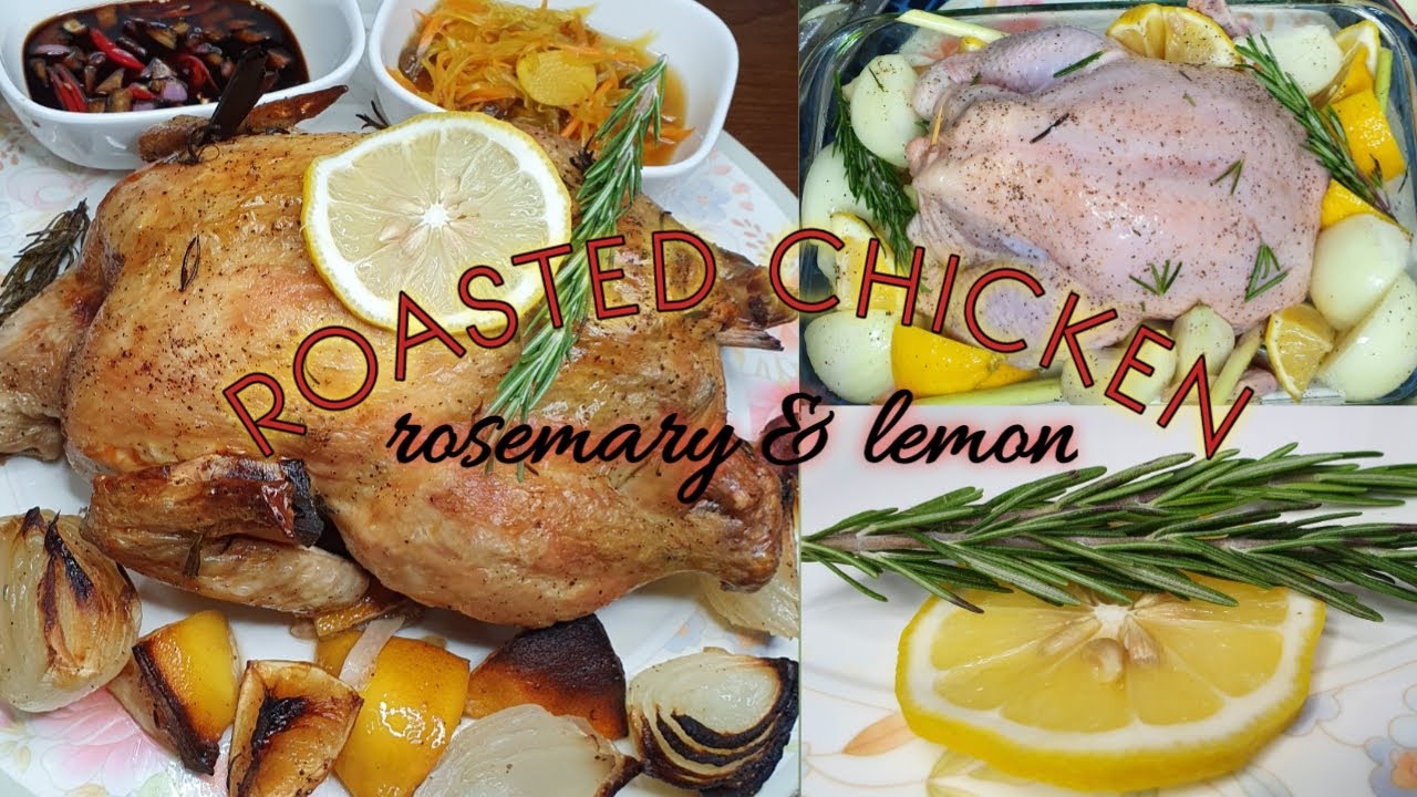 Roasted Chicken with Rosemary and Lemon. The best one! Lechon manok ...