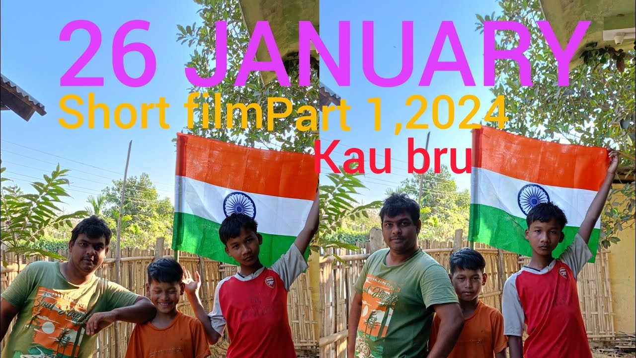 26 JANUARY part 1 kau bru Short film video 2024 - YouTube