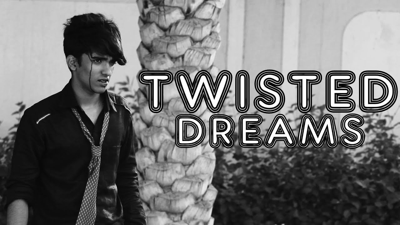 Twisted Dreams: A Short Film - YouTube