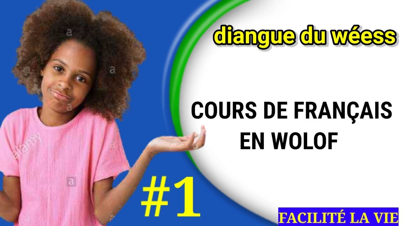 Cours de français en wolof #1 ☑️ - YouTube