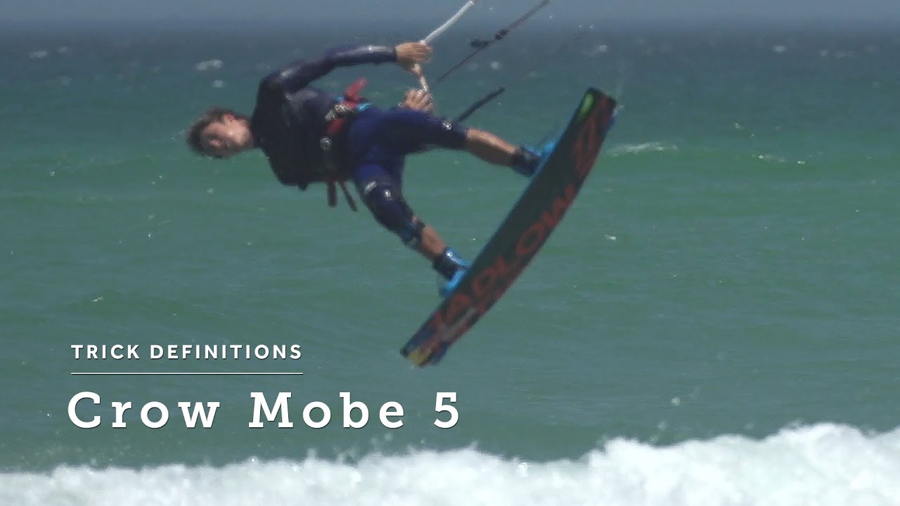Crow Mobe 5 - Kiteboarding Trick Definition - Aaron Hadlow - YouTube