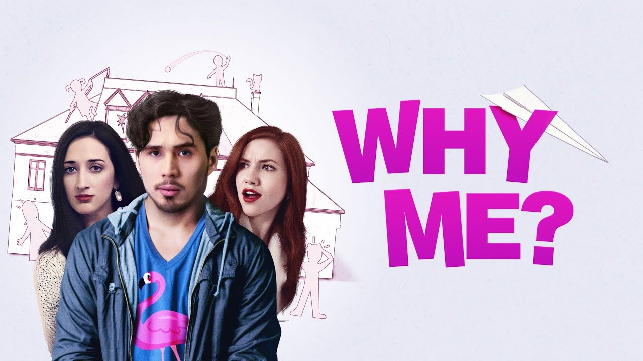 Why Me (2020) | Full Movie | Josiah Warren | Chloe Flores | Ava L ...