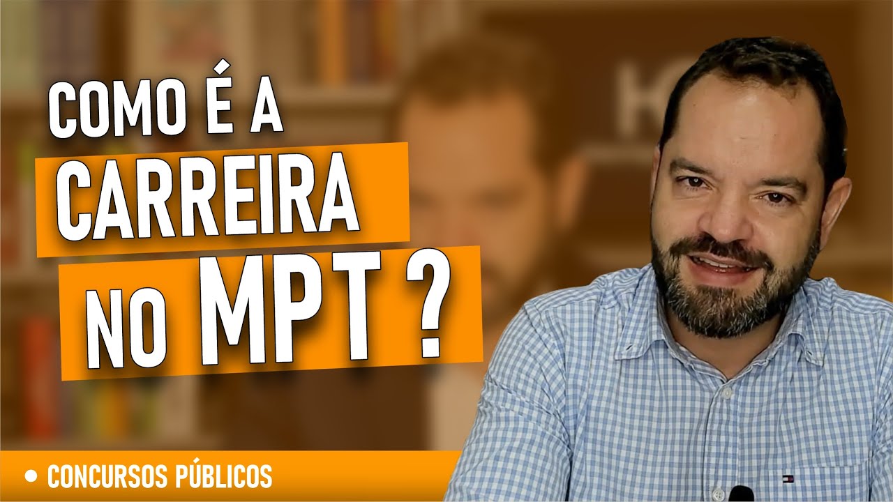 Como é a carreira no MPT? - YouTube