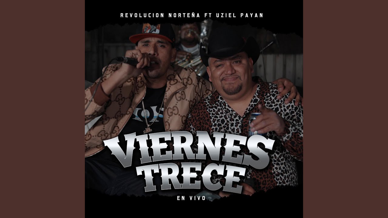 Viernes Trece (feat. Uziel Payan) (Live) - YouTube