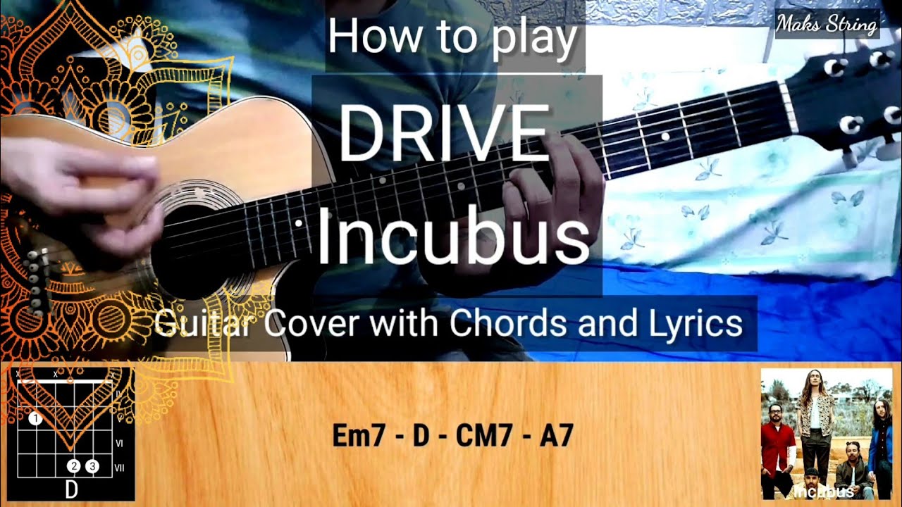 How to play Drive by Incubus - Guitar Cover with Chords and Lyrics ...