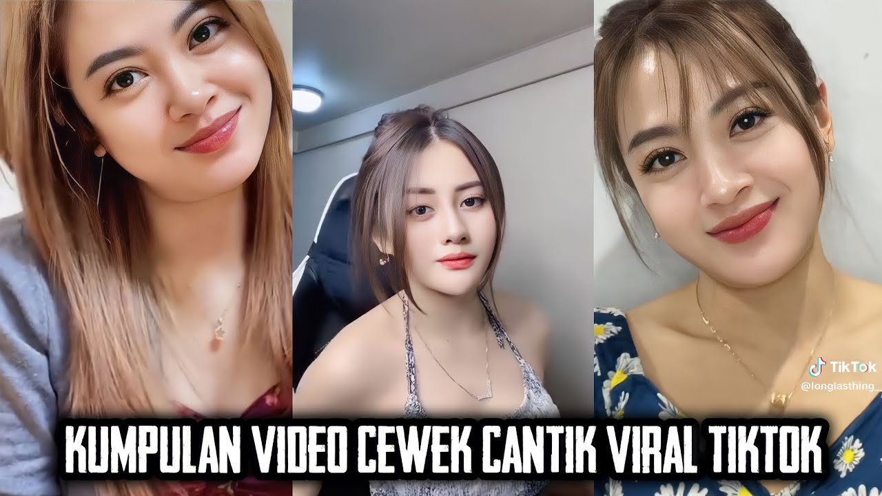 KUMPULAN VIDEO CEWEK CANTIK VIRAL TIKTOK TERBARU 2023 - YouTube