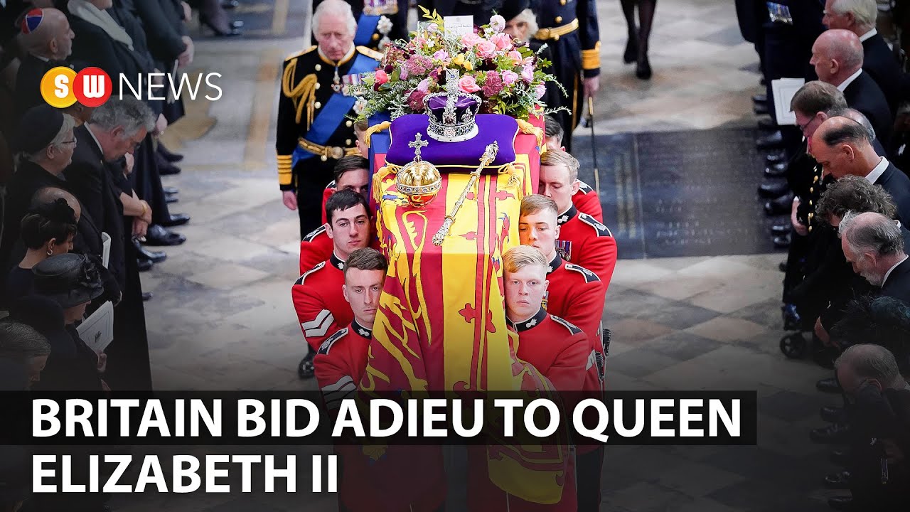 Britain bid adieu to Queen Elizabeth II || SW NEWS || 610 - YouTube