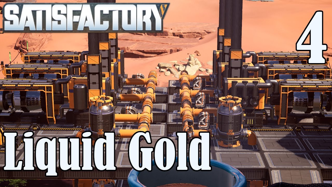 Liquid Gold...... | Satisfactory Gameplay| Early Access | Lets Play S3 ...