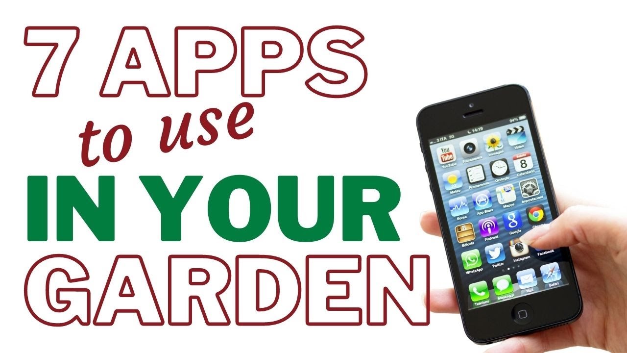 7 Useful Mobile Phone Apps For Gardening You Already Have | Garden Apps ...