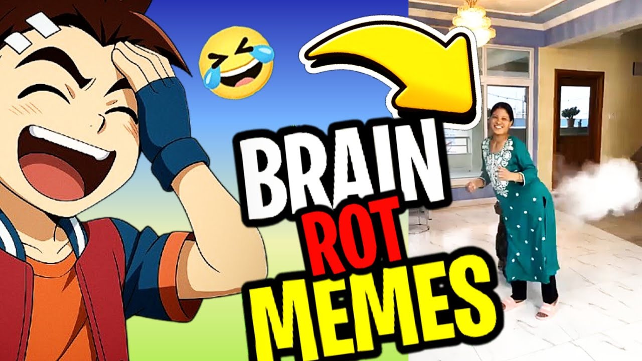 This Brain Rot Memes Increase your IQ || Entertainment rukna nhi ...