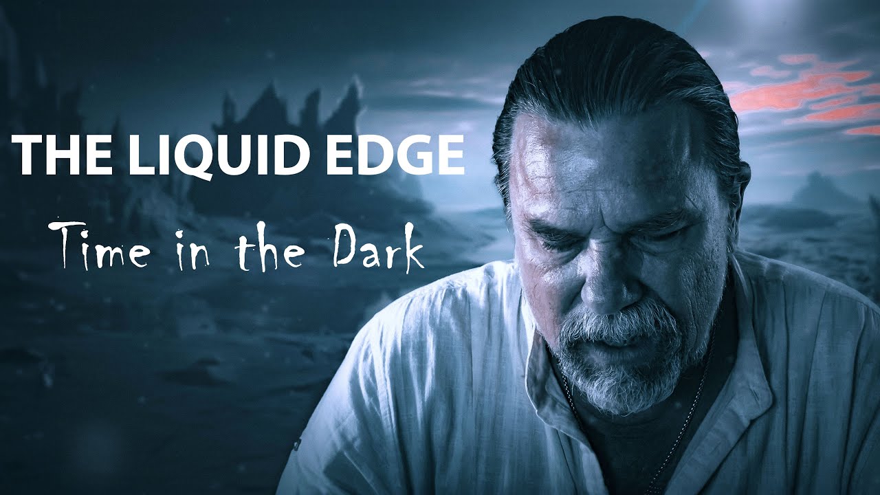 The Liquid Edge - Time in the Dark ( Original ) - YouTube