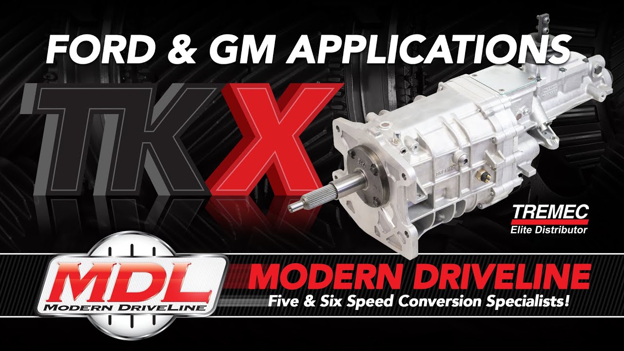 MDL | TREMEC TKX Ford and GM Applications - YouTube