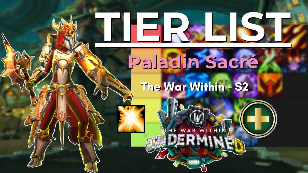 [TIER LIST TWW S2 WOW] PALADIN HEAL, la LUMIÈRE de ce patch ?? - YouTube