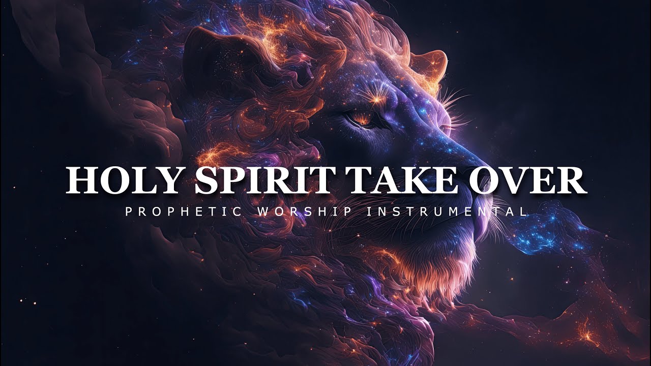 Holy Spirit Take Over | Prophetic Worship Instrumental - YouTube