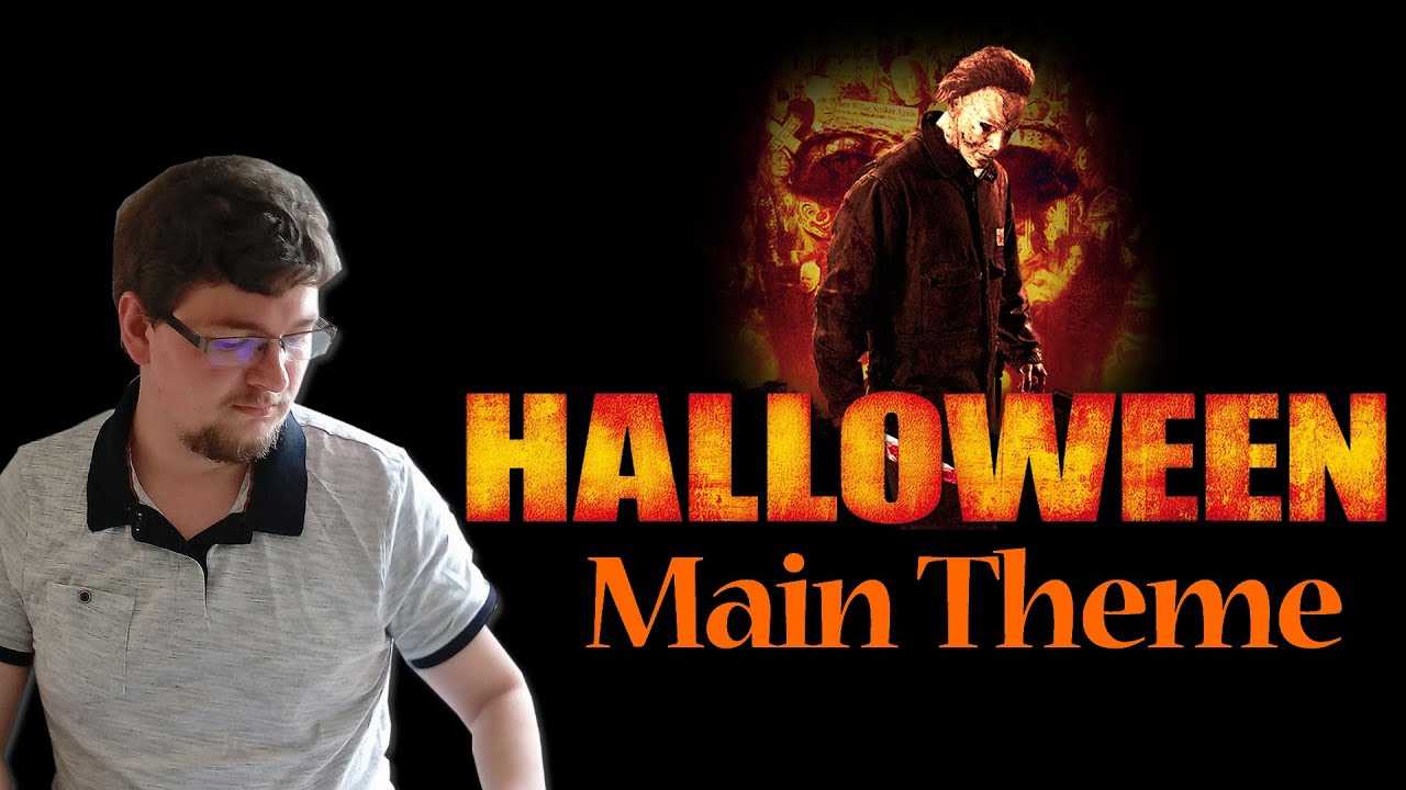 Halloween Main Theme (John Carpenter) - By Damien DELAERE - YouTube