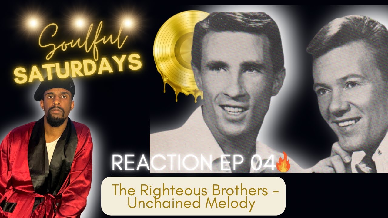 FIRST TIME REACTION | The Righteous Brothers - Unchained Melody ...