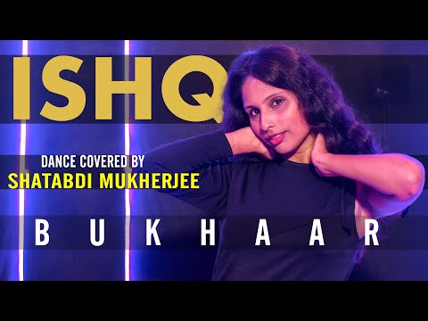Ishq Bukhaar |Dance Cover |Tehran |John Abraham,Elnaaz Norouzi |Tanishq B,Shreya g,B-Praak|Bollywood