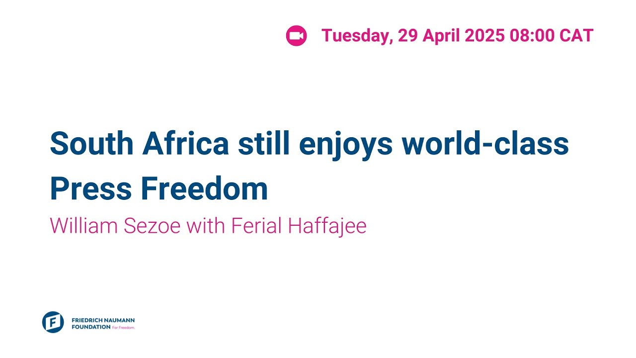 South Africa Still Enjoys World-Class Press Freedom, with Ferial ...