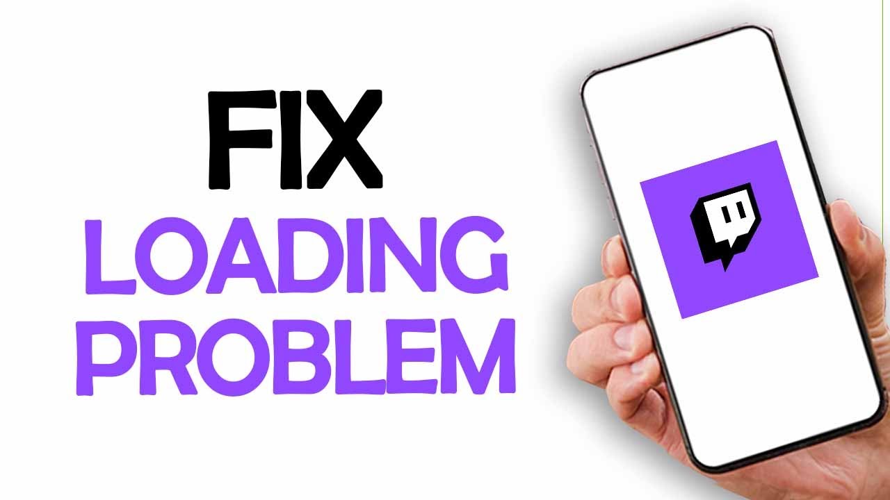 How To Fix And Solve Twitch App Loading Problem - YouTube