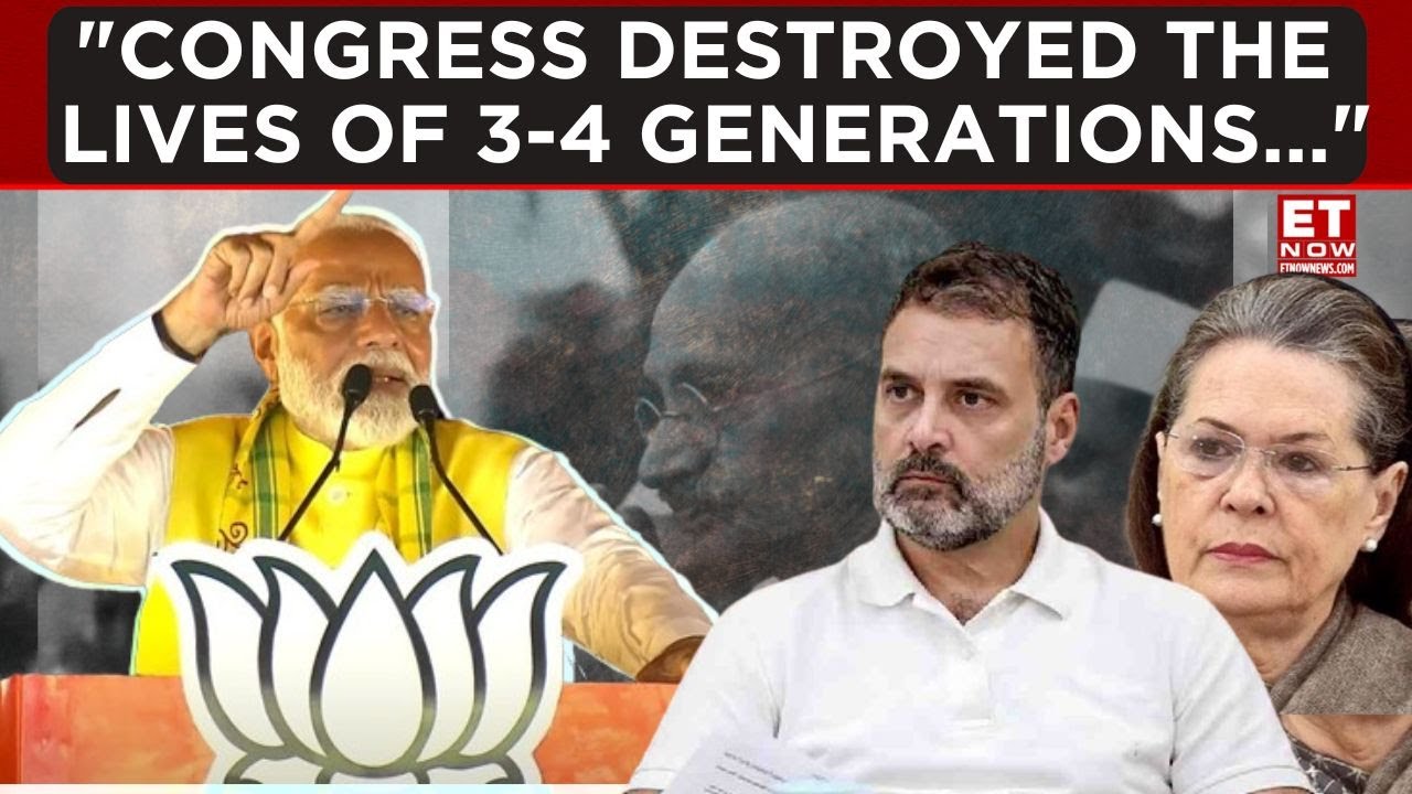 "Congress Destroyed the Lives of 3-4 Generations...": PM Modi's Direct ...