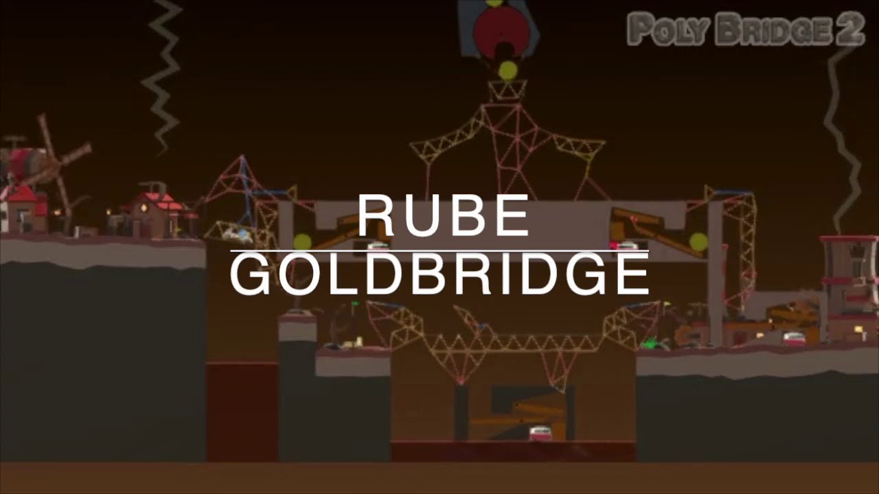 The Final Level of Poly Bridge 2 - 6-16 Rube Goldbridge - YouTube