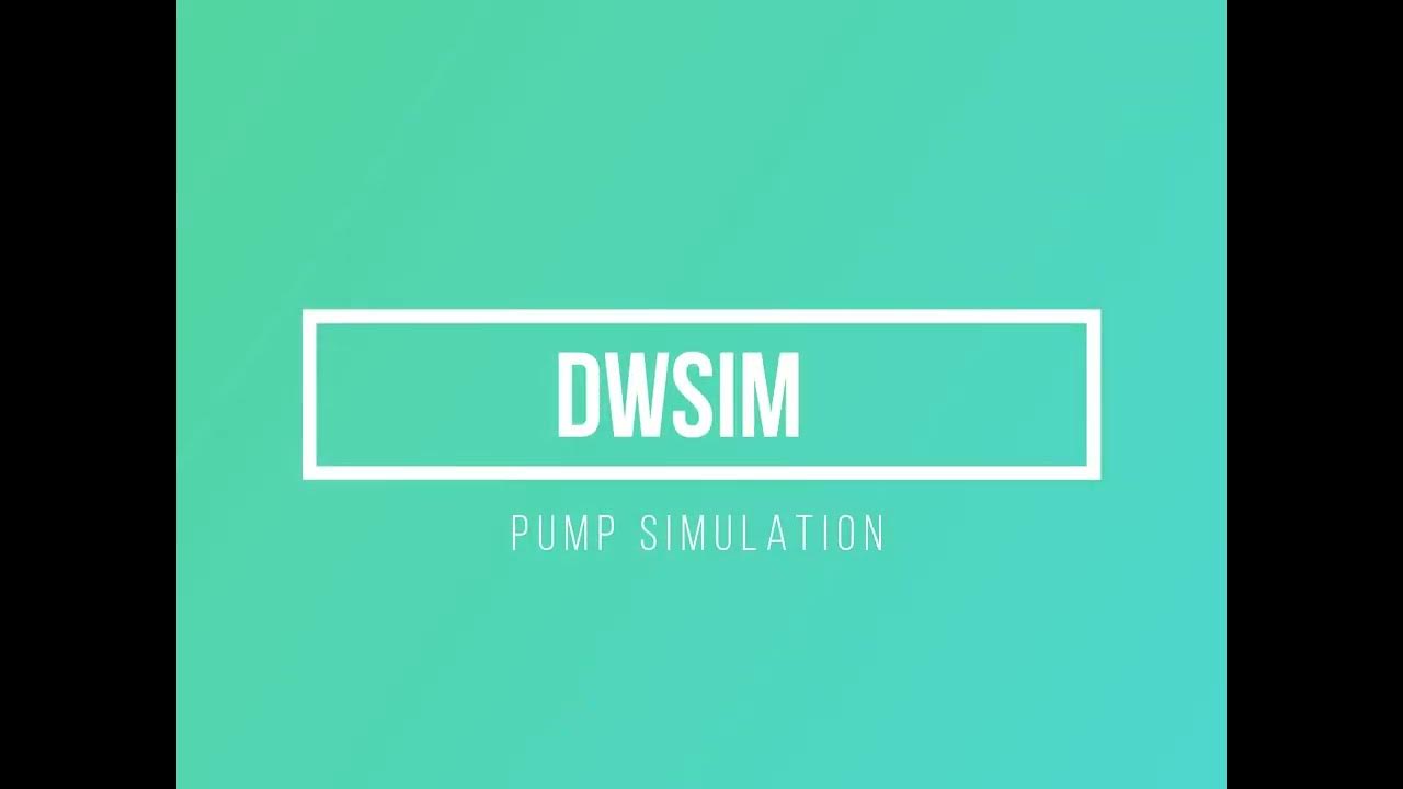 Simulation of a Pump using DWSIM - YouTube