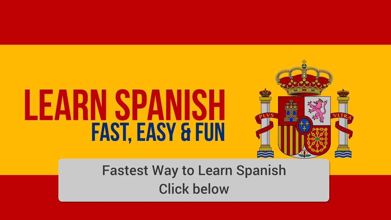 Fastest Way To Learn Spanish Easy Spanish YouTube fastest-way-to-learn-spanish-easy-spanish-youtube