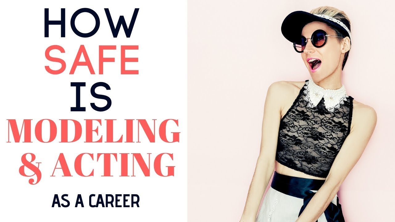How Safe is Modeling & Acting In India as a career ? Acting Tips ...