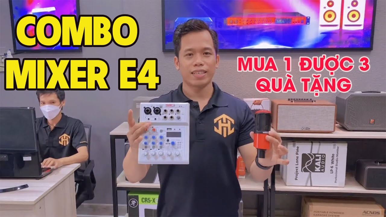 Combo Mixer E4 MUA 1 ĐƯỢC 3 Quà Tặng | KHÁCH HÁT NHƯ JIMMY NGUYỄN | TRUYỀN HỮU MUSIC - YouTube