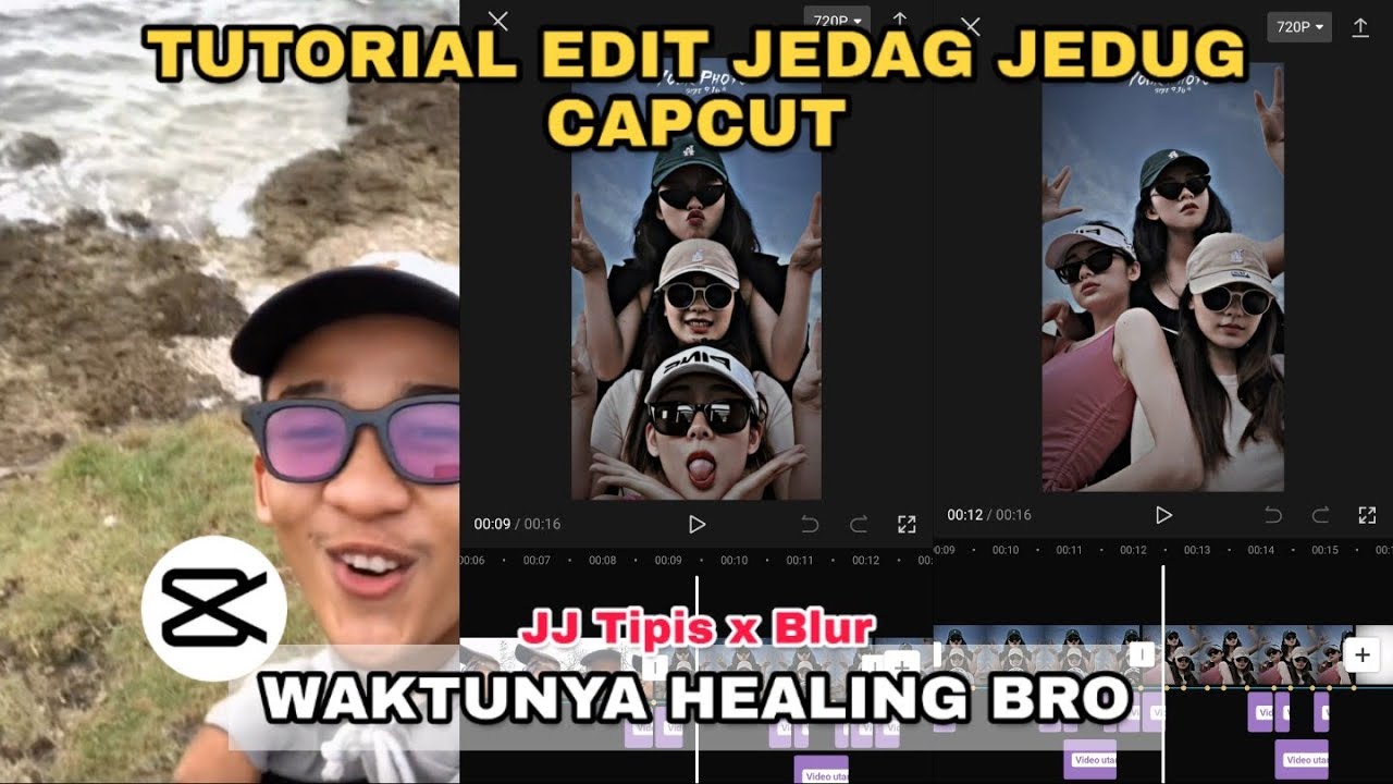 Tutorial Edit Jedag Jedug Capcut WAKTUNYA HEALING BRO || JJ Tipis x Blur - YouTube