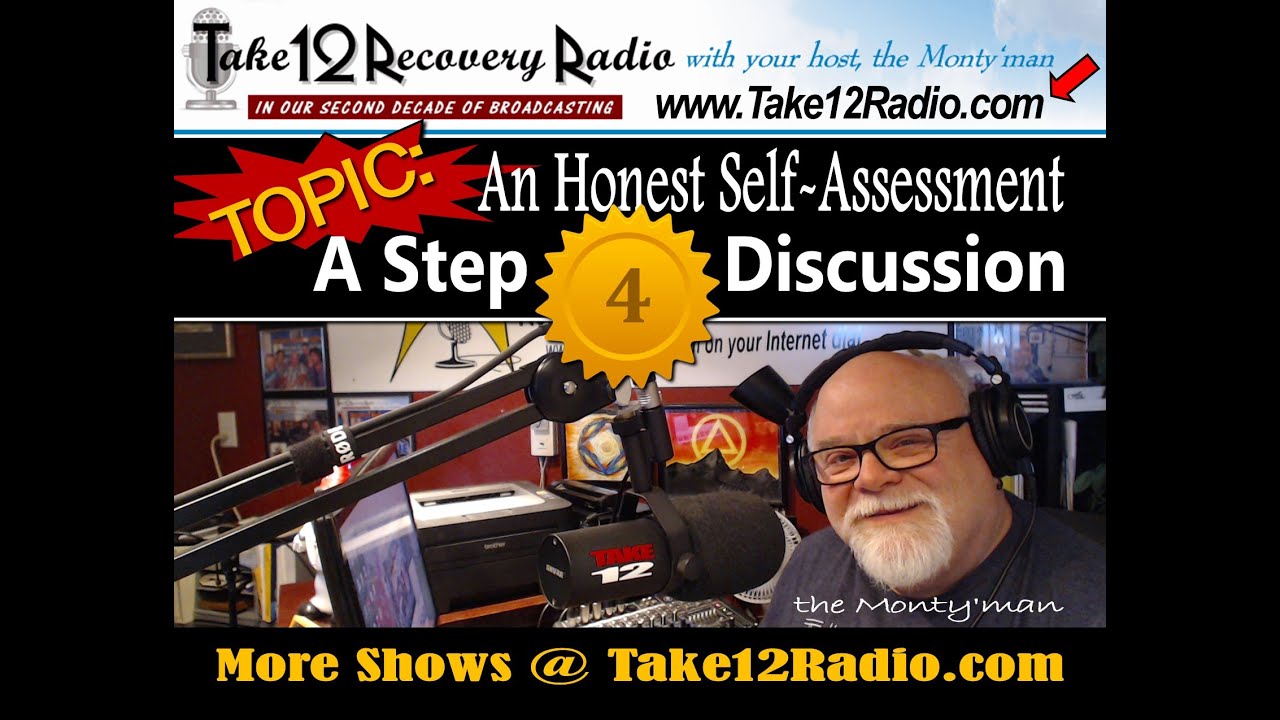 An Honest Self Assessment (A Step Four Discussion) - YouTube