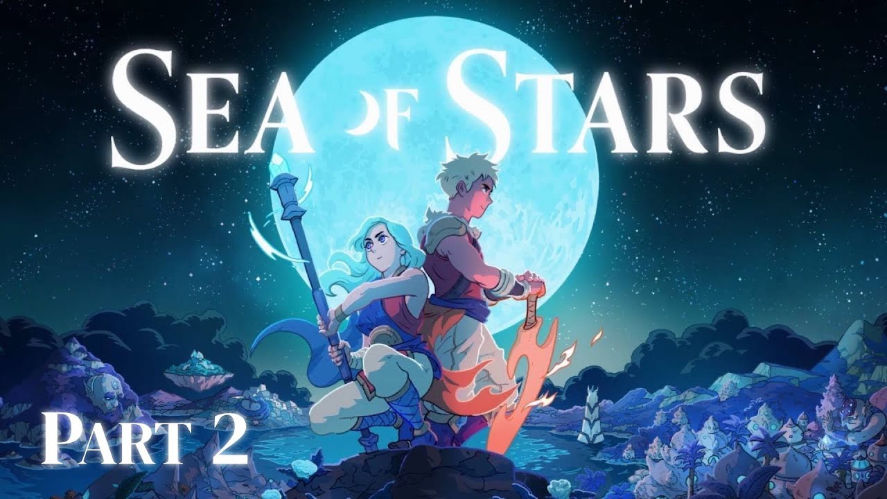 Sea of Stars [Part 2] - The Warrior Cook - YouTube