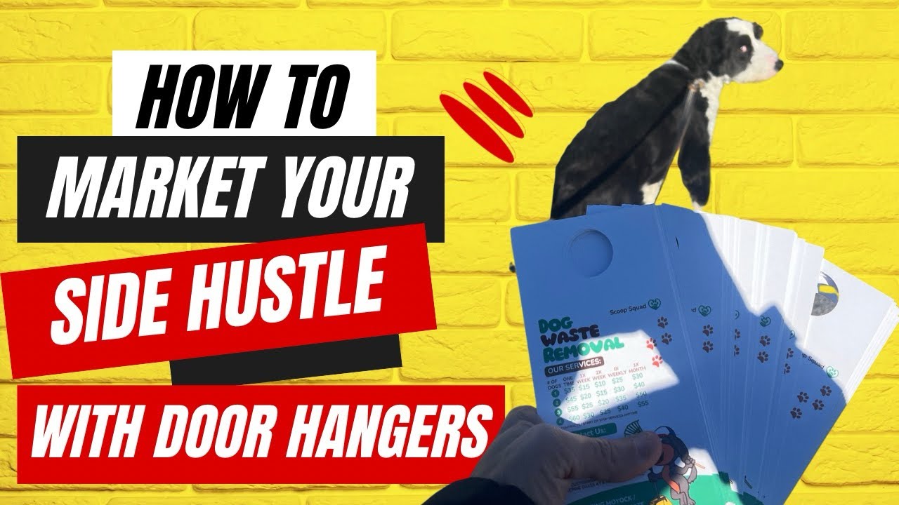 How To Market Your Side Hustle With Flyers And Door Hanger ...
