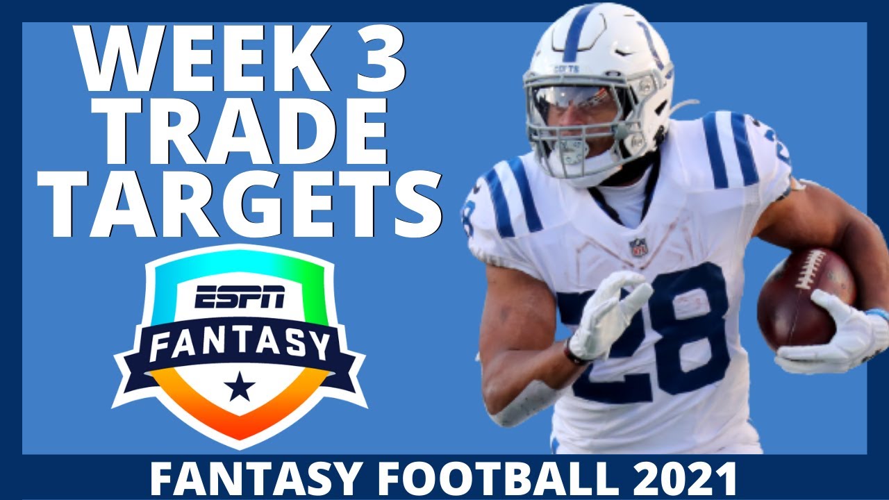 2021 Fantasy Football - Week 3 Trade Targets - YouTube
