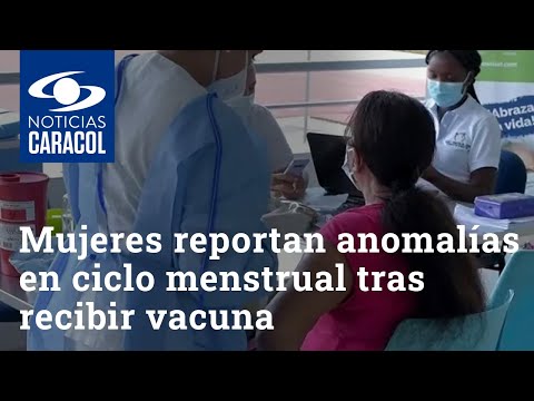 Varias mujeres reportan anomalías en ciclo menstrual tras recibir vacuna COVID-19: ¿a qué se debe?