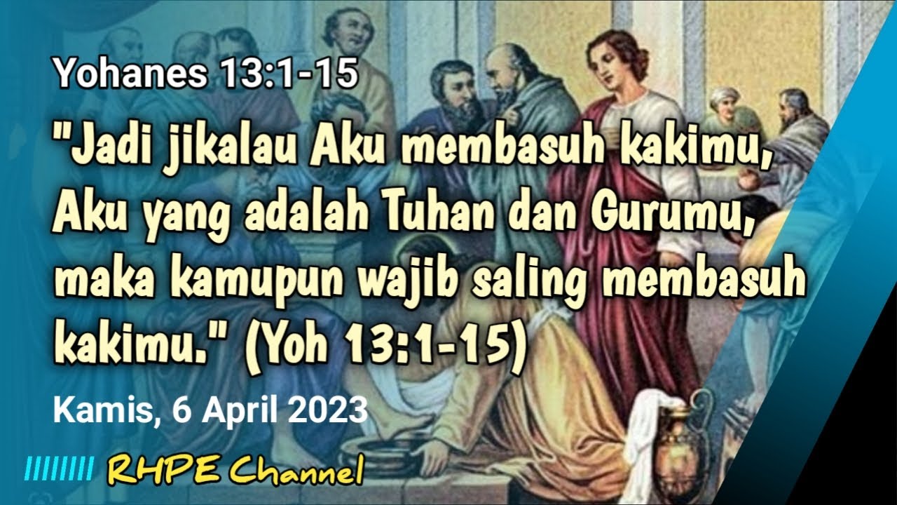 Yohanes 13:1-15//Renungan Harian Kamis, 6 April 2023 #renungansingkat #renunganharian - YouTube