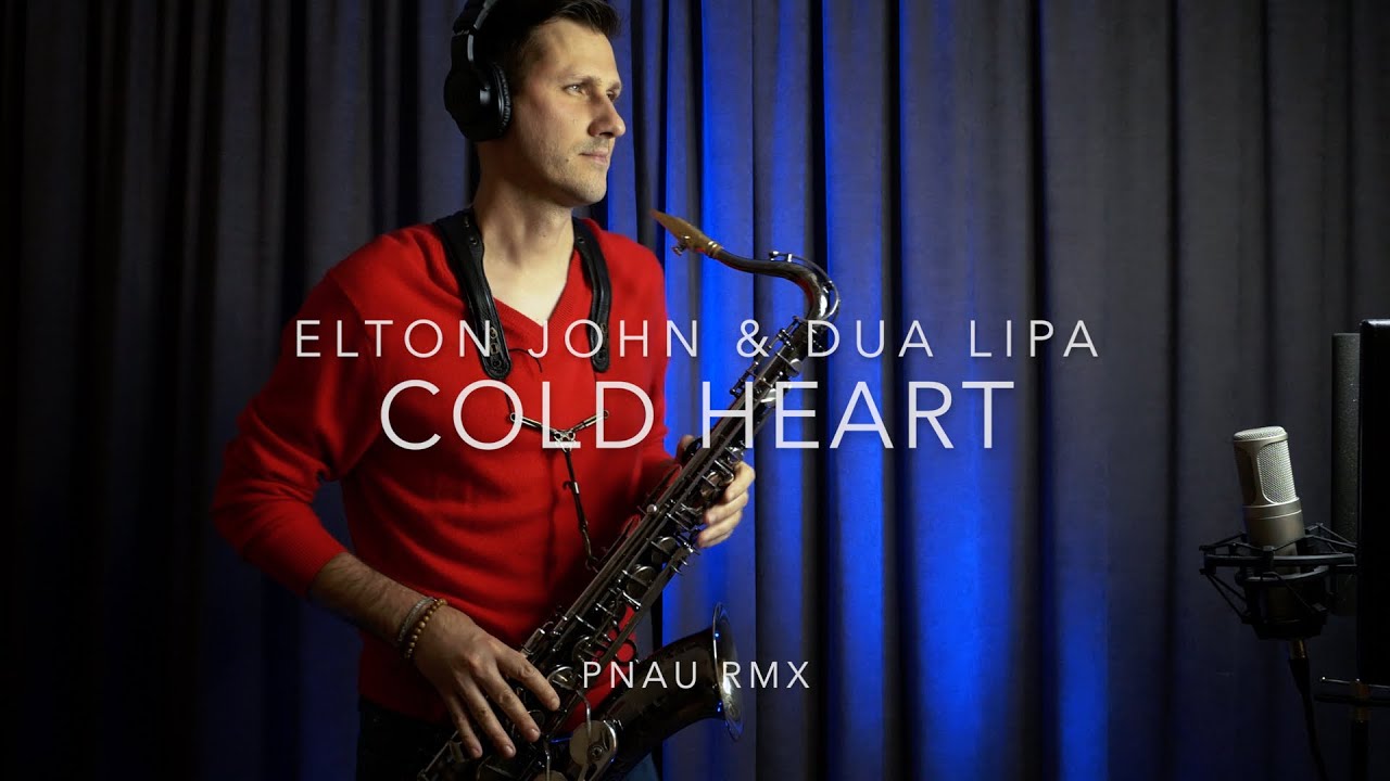 Elton John & Dua Lipa - Cold Heart (PNAU remix) saxophone cover by ...