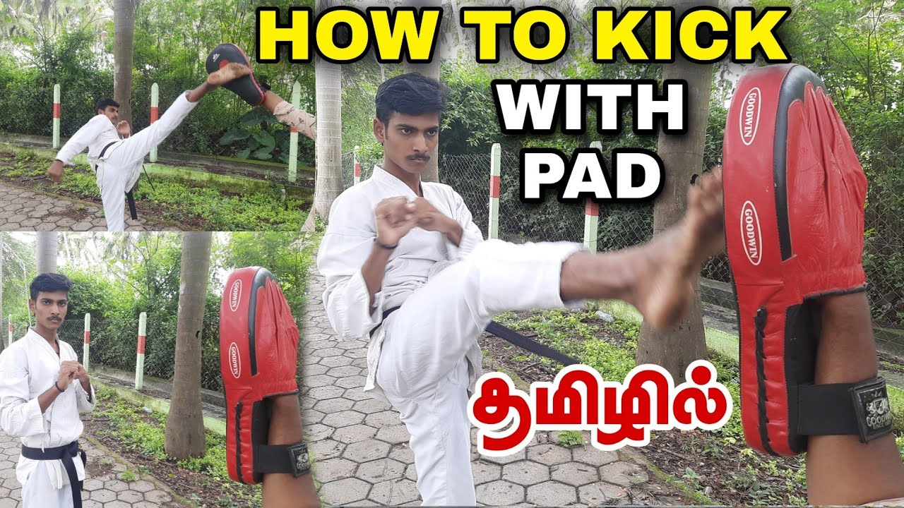 How to kick with pad | Karate tamizhan - YouTube
