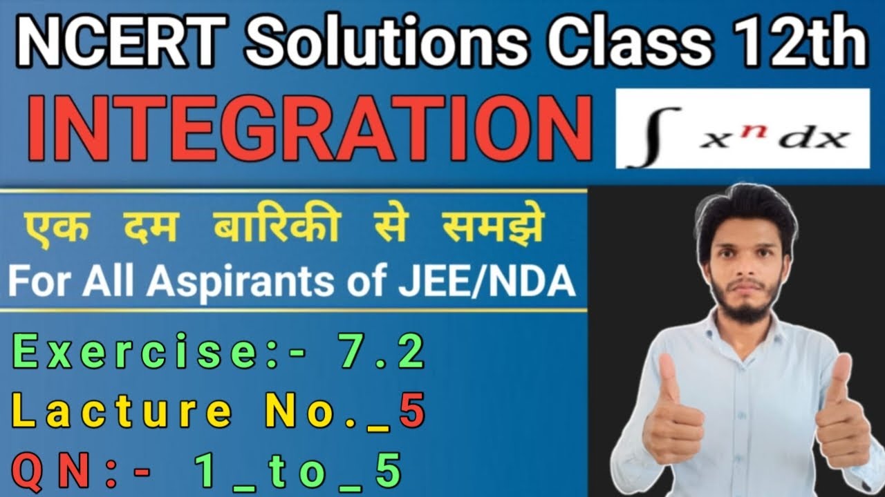 NCERT Solutions Class 12th INTEGRATION Ex:-7.2 QN:-1to5#Integration ...