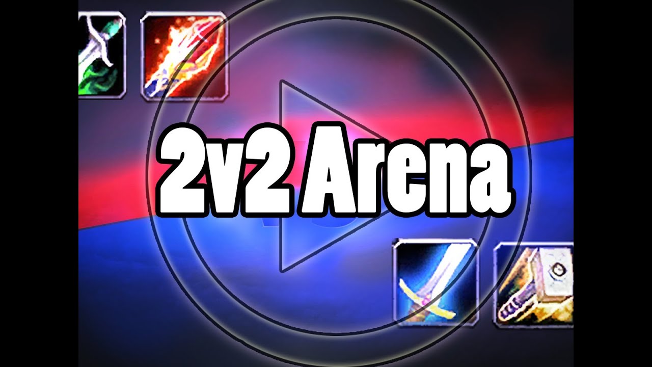 2v2 Arena - YouTube