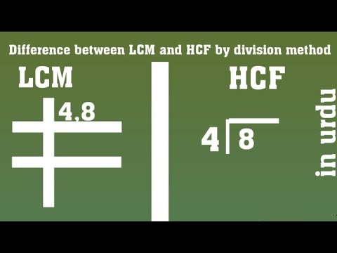 Difference between LCM and HCF by division method, LCM and HCF by ...