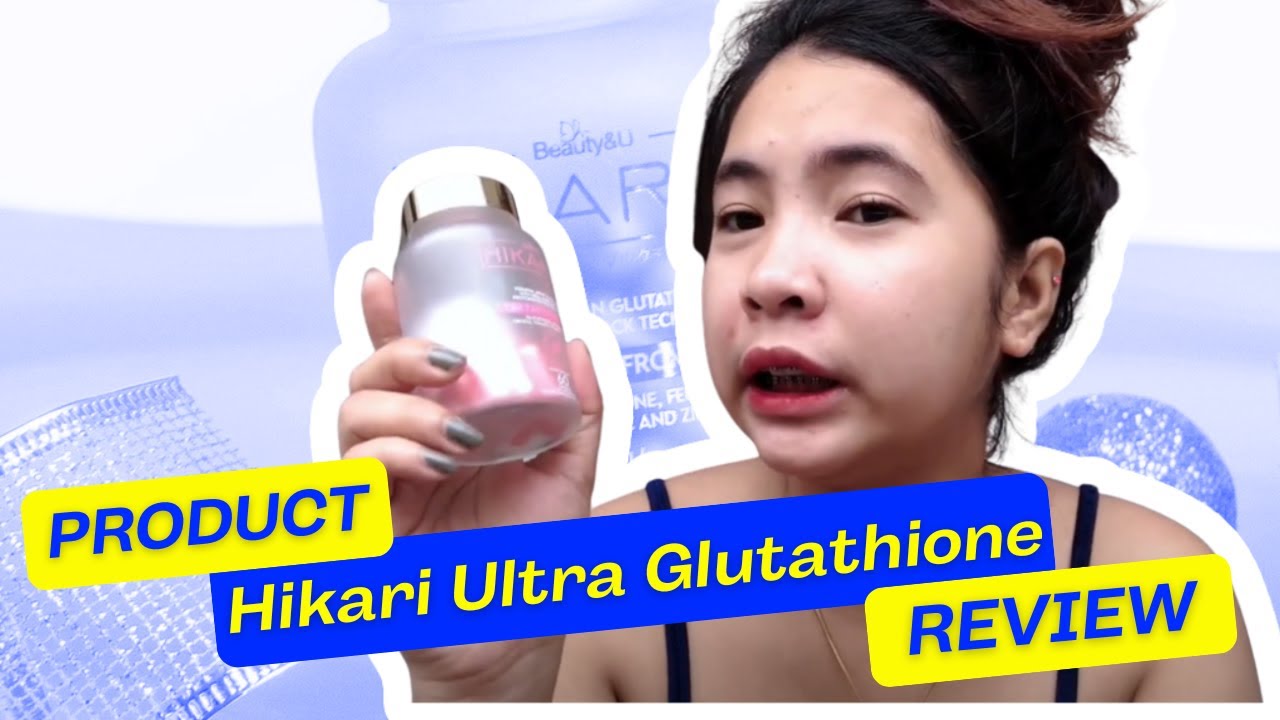 HIKARI ULTRA Premium Japan Glutathione Capsule | Skincare Review | 0131 ...