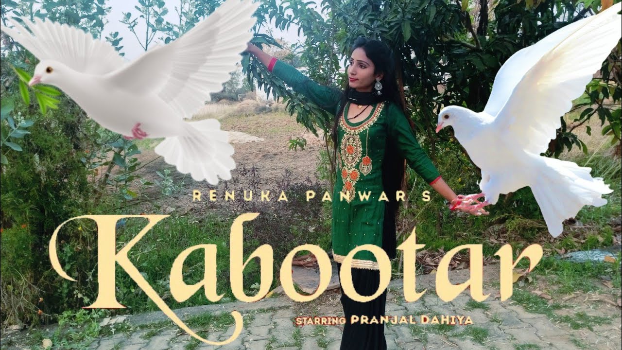 Kabootar song || Renuka Panwar || Pranjal Dahiya || New song || Dance ...