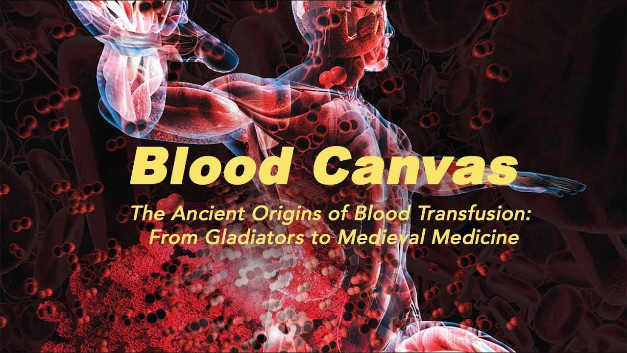 The Ancient Origins of Blood Transfusion: From Gladiators to Medieval ...