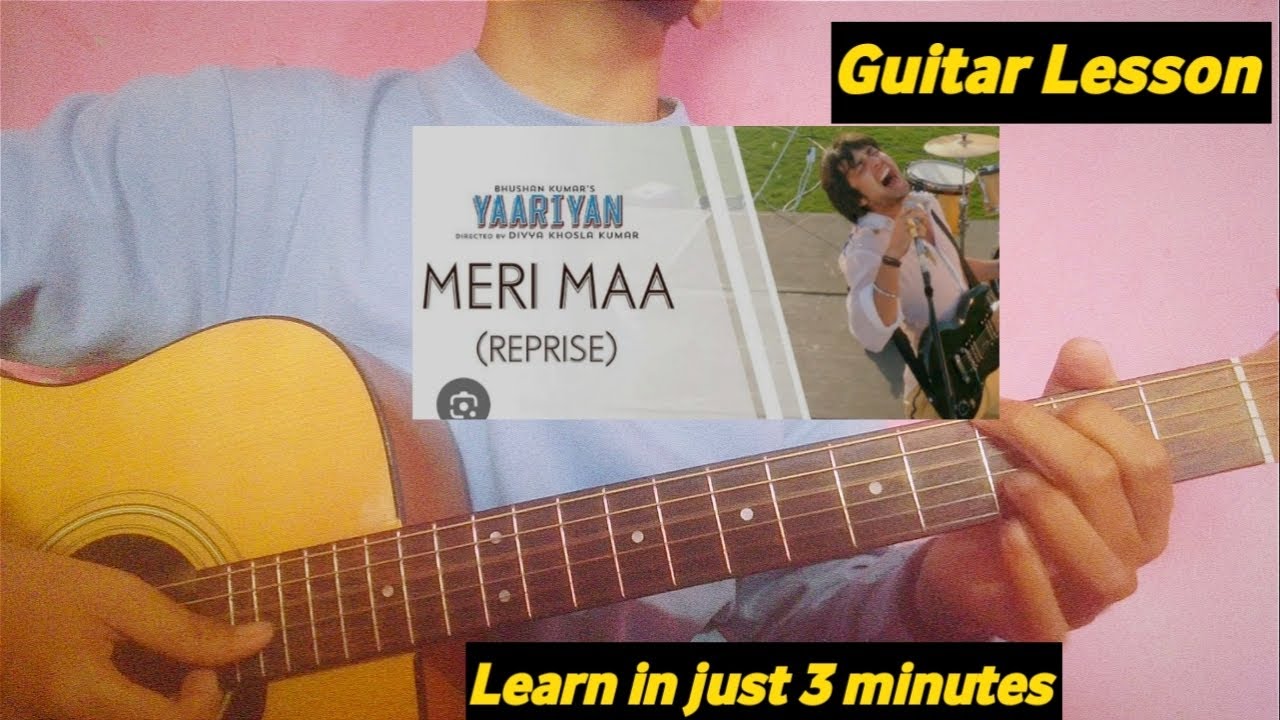 How to Play ‘ MERI MAA’ Easy Guitar Lesson Learn in just 3 minutes ...