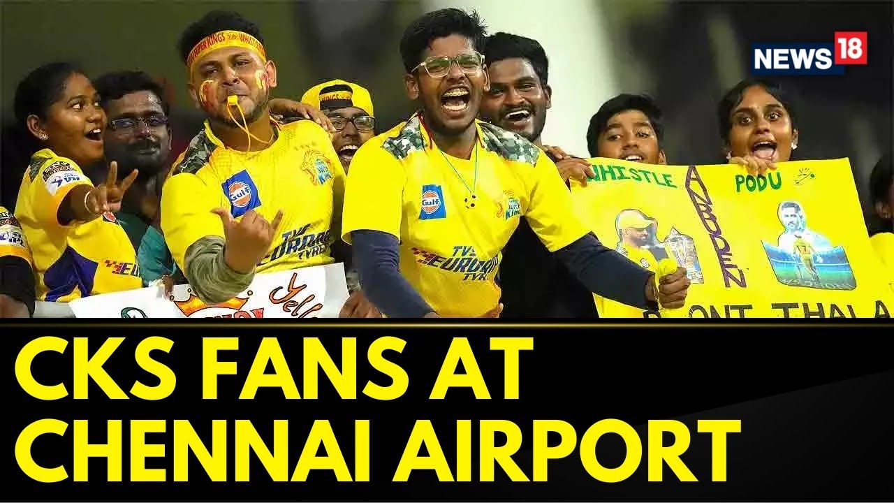CSK Fans At Chennai Airport Ahead Of The CSK Team After Mega IPL ...