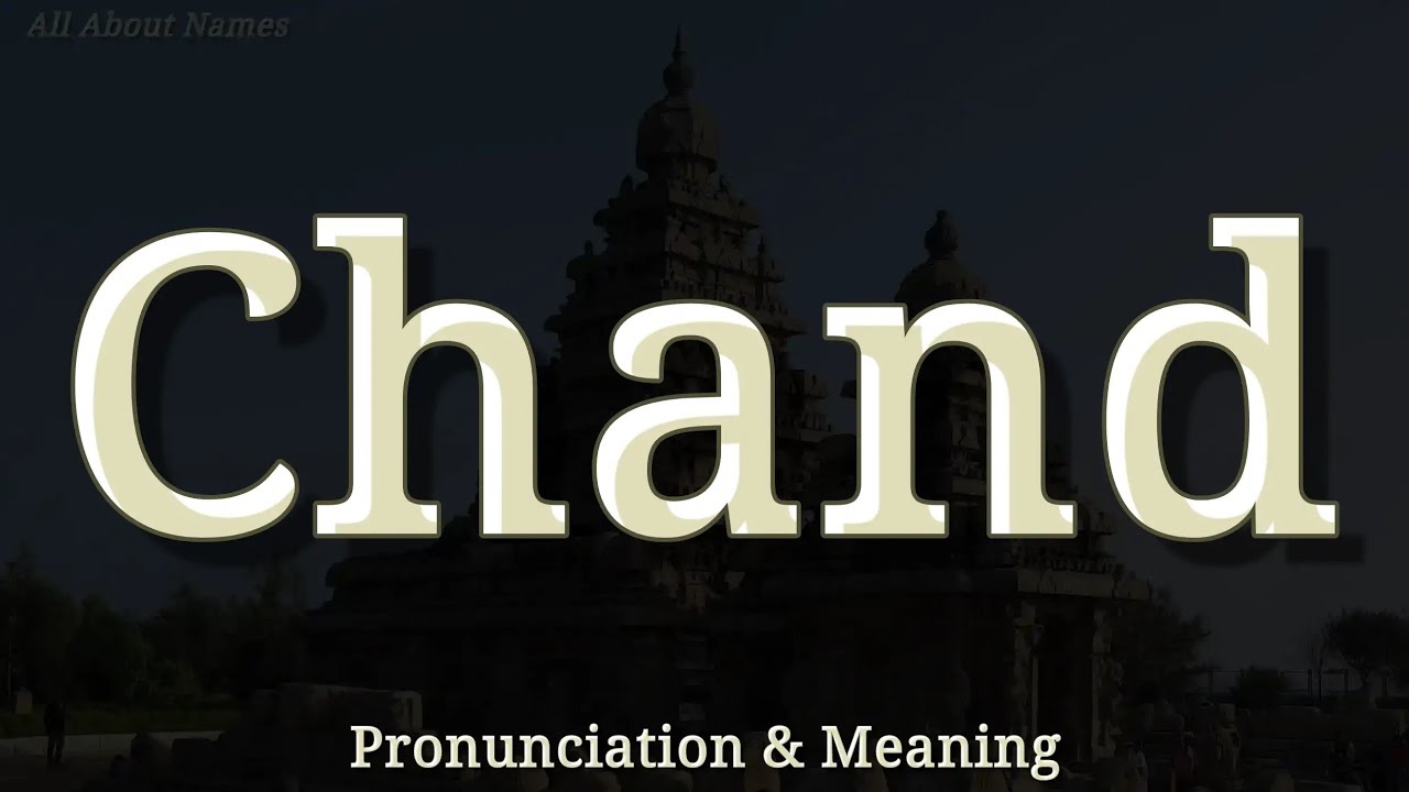 Chand - Pronunciation and Meaning - YouTube