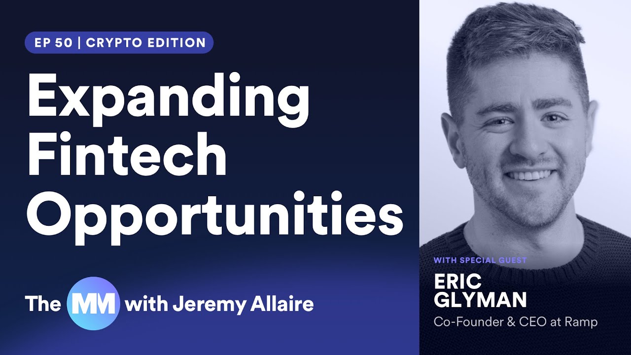 Ep 50 | Expanding fintech opportunities with Eric Glyman of Ramp - YouTube